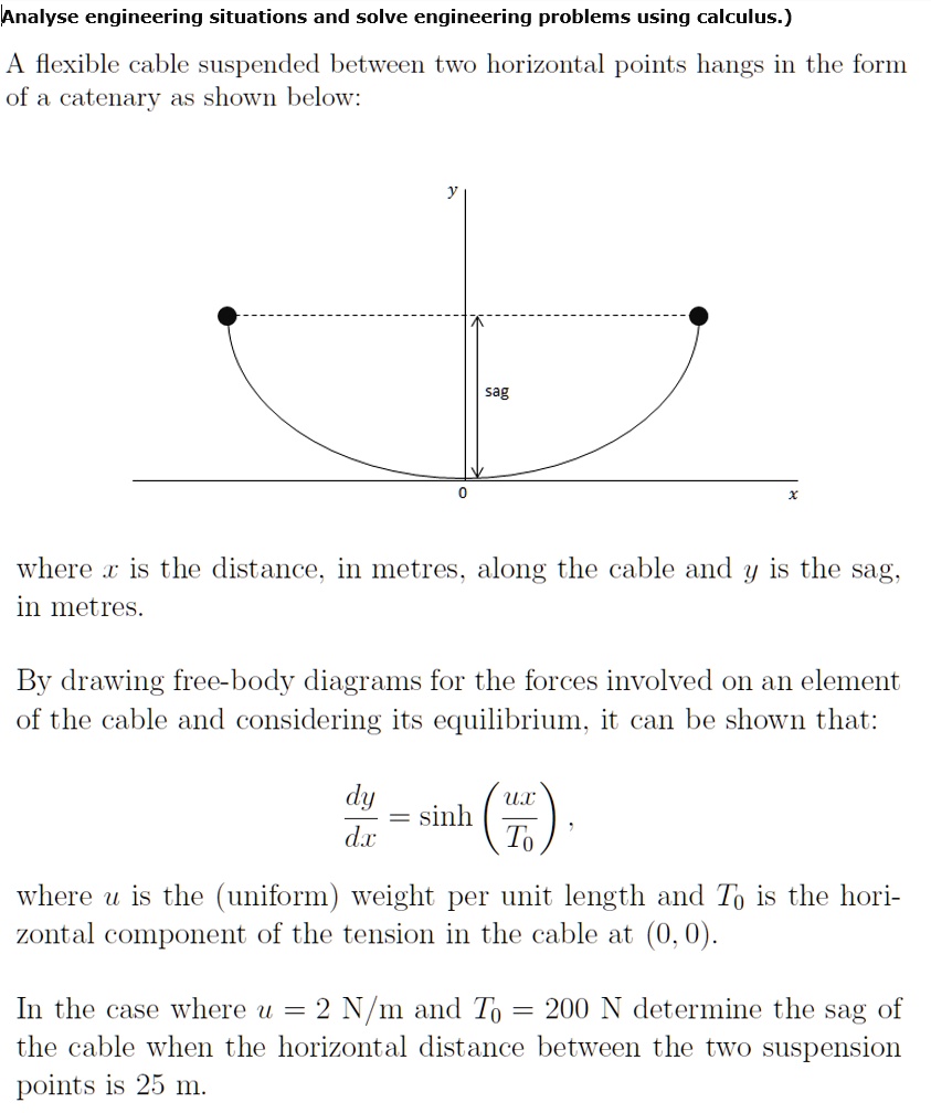 SOLVED: Analyse engineering situations and solve engineering problems using calculus.) A ...