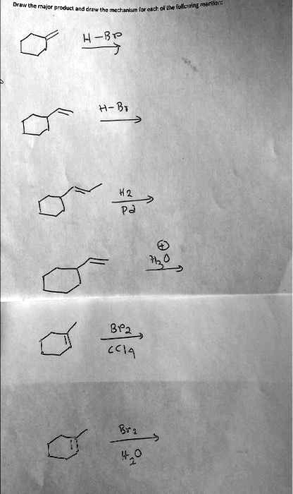 Draw the major product and draw the mechanism for each of the following ...