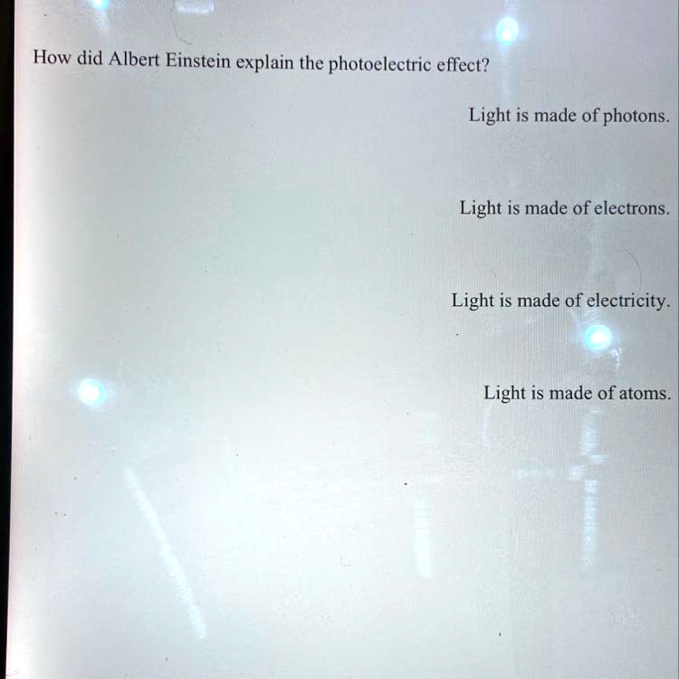 SOLVED: 'Help plz!!!!!!!!!!!!!!! How did Albert Einstein explain the ...