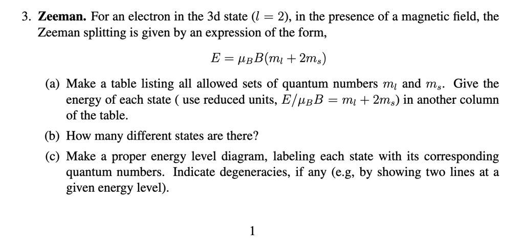 3 zeeman for an electron in the 3d state l 2 in the presence of a ...
