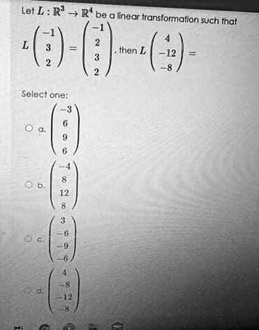 SOLVED: Let L : RJ R' be linear transformation such that '() € then ...