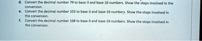 convert the decimal number 79 t0 base and base 16 numbers show the steps involved in the ...