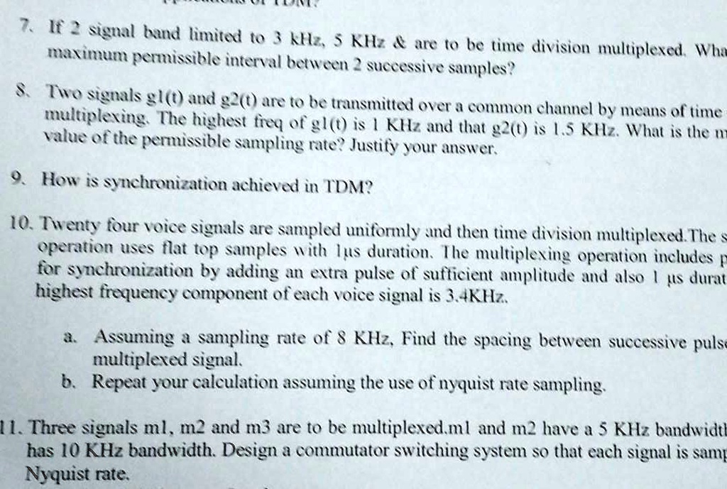 Just 2 Lines Of Answer Is Enough For All Questions 7if 2 Signal Band Limited To 3 Khz5 Khz Are 