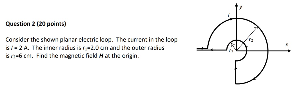 question 2 20 points consider the shown planar electric loop the current in the loop is 2 a the ...