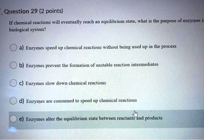 SOLVED: Question 29 (2 points) If chemical reactions will eventually ... SOLVED: Question 29 (2 points) If chemical reactions will eventually ...