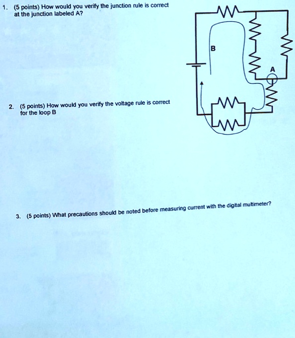 SOLVED: How would you verify the junction rule at the junction labeled ...