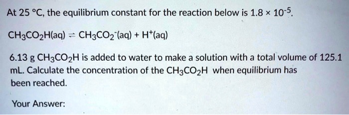 Solved At 25°c The Equilibrium Constant For The Reaction Below Is 1