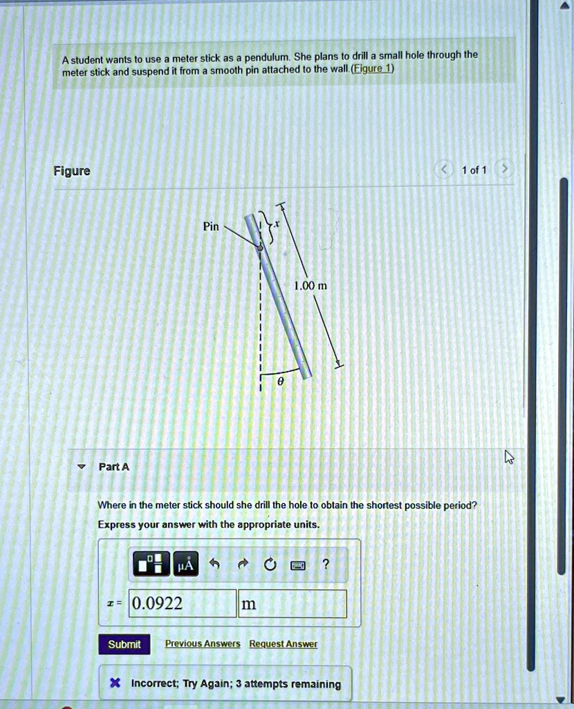 a student wants to use a meter stick as a pendulum she plans to drill a ...