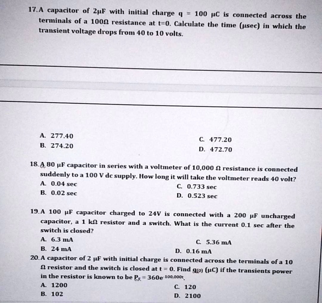 SOLVED: A capacitor of 2F with initial charge q = 100 C is connected ...