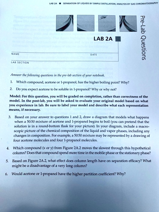 Title: Distillation and Chromatography Lab 2A Section Answer the ...