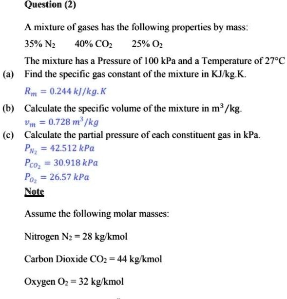 SOLVED: A mixture of gases has the following properties by mass: 35% N2 ...