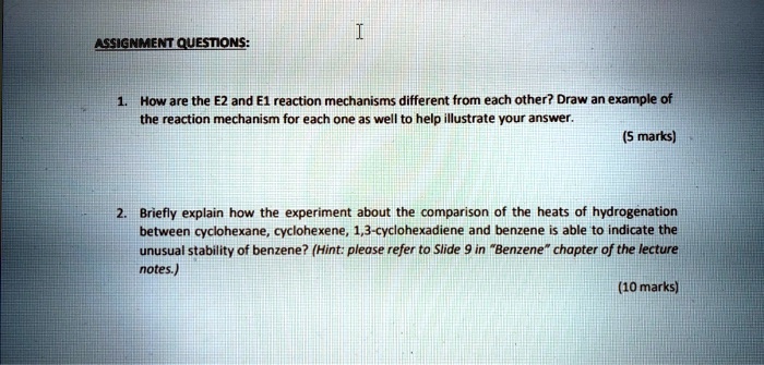 SOLVED: ASSIGNMEM QUESONS: How are the E2 and E1 reaction mechanisms ...