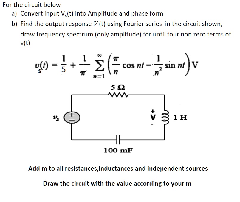 SOLVED: For the circuit below: a) Convert input Vs(t) into amplitude ...