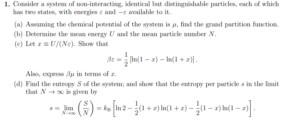 SOLVED: 1. Consider a system of non-interacting, identical but distinguishable particles, each ...