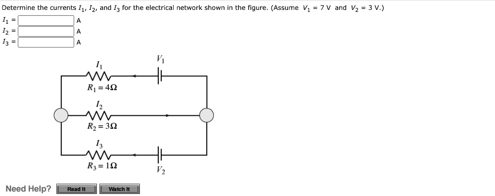 determine the currents i1 i2 and i3 for the electrical network shown in the figure assume v1 7v ...