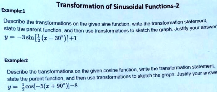 transformation of sinusoidal functions 2 example1 describe the ...