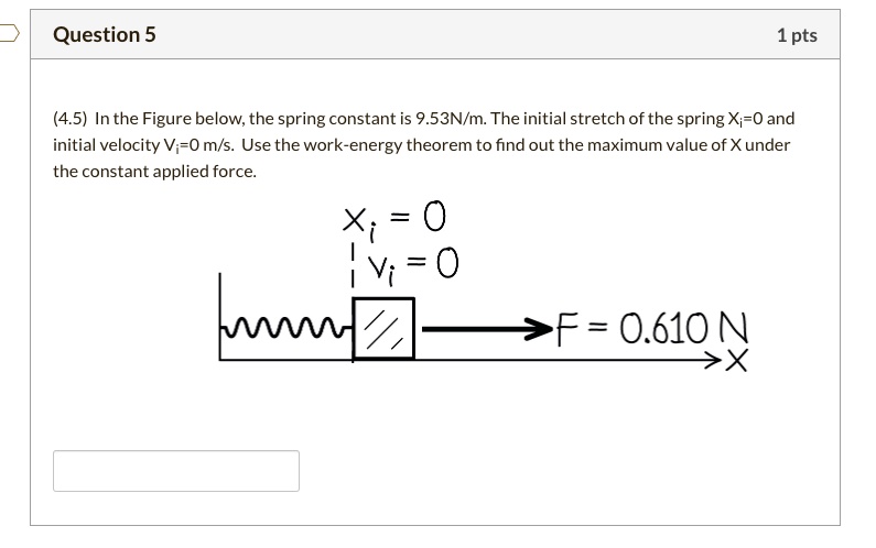 SOLVED: (4.5) In the Figure below, the spring constant is 9.53 N/m. The ...