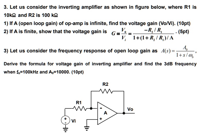 3 Let Us Consider The Inverting Amplifier As Shown In Figure Below