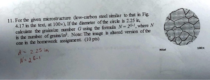 11. For the given microstructure (low-carbon steel similar to that in Fig. 4.17 in the text, at ...