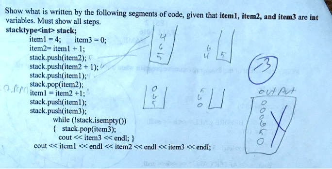 SOLVED: Text: Show what is written by the following segments of code ... SOLVED: Text: Show what is written by the following segments of code ...
