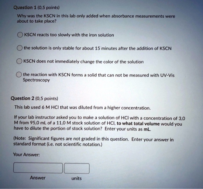 question 1 05 points why was the kscn in this lab only added when ...