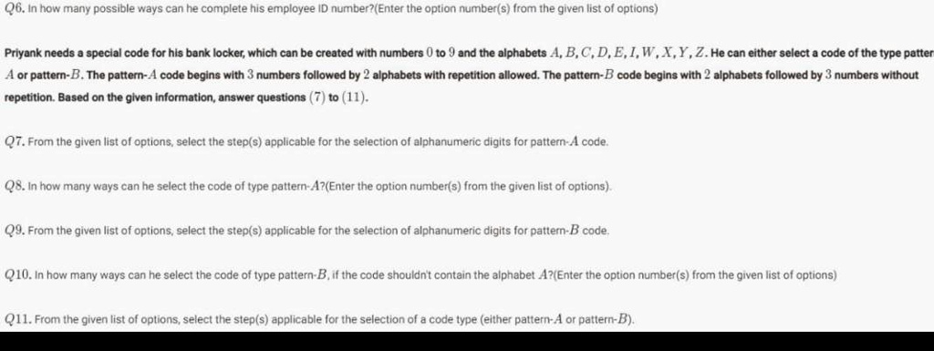 Q6. In how many possible ways can he complete his employee ID number? (Enter the option number(s ...