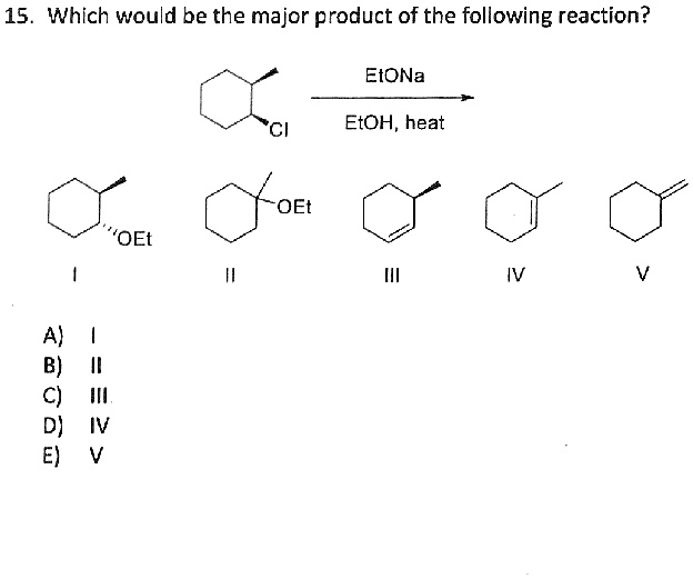 15 which would be the major product of the following reaction etona ...