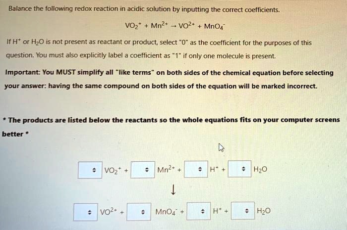 SOLVED: Balance the following redox reaction in acidic solution by inputting the correct ...