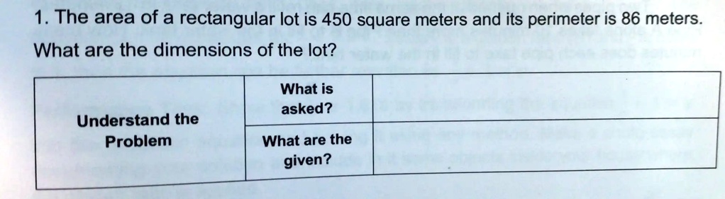 SOLVED: 1. The area of a rectangular lot is 450 square meters and its ...