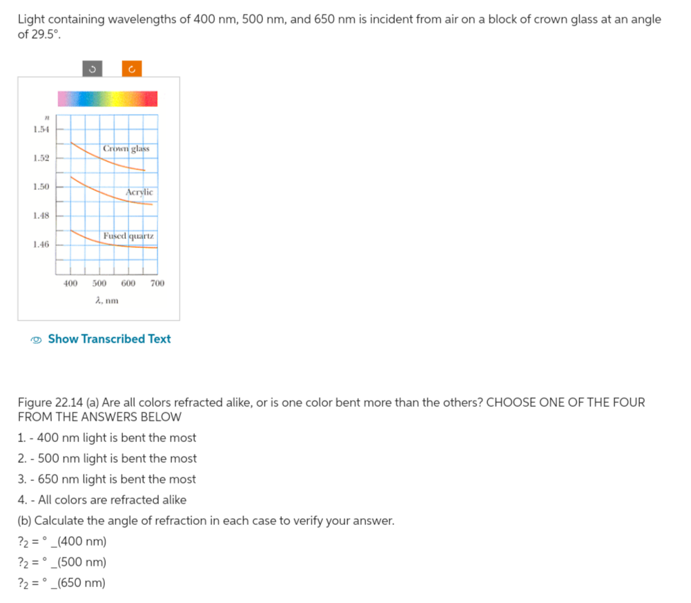 Light containing wavelengths of 400 nm, 500 nm, and 650 nm is incident ...