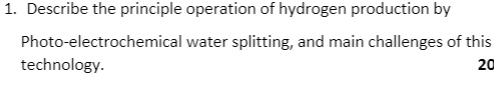 SOLVED: Describe the principle operation of hydrogen production by ...