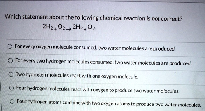 Solved Which Statement About The Following Chemical Reaction Is Not
