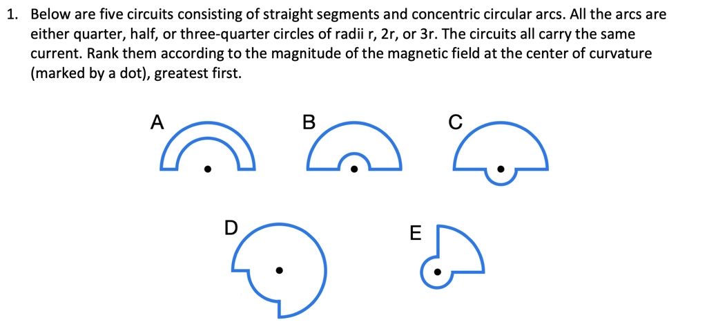 Below are five circuits consisting of straight segments and concentric ...
