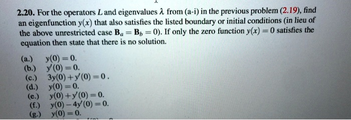 220 for the operators land eigenvalues a from a i in the previous problem 219 find eigenfunction ...