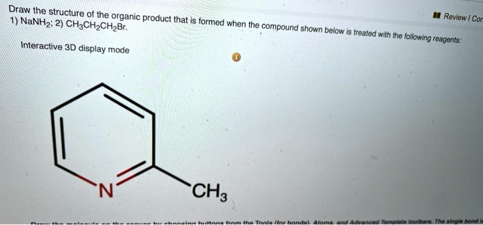 draw the structure of the organic product that is formed when the ...