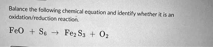 [GET ANSWER] Balance the following chemical equation and identify ...