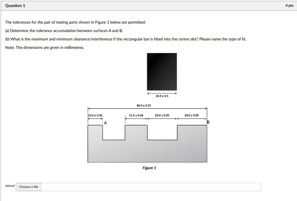 SOLVED: Question 4 pts The tolerances for the pair of mating parts ...