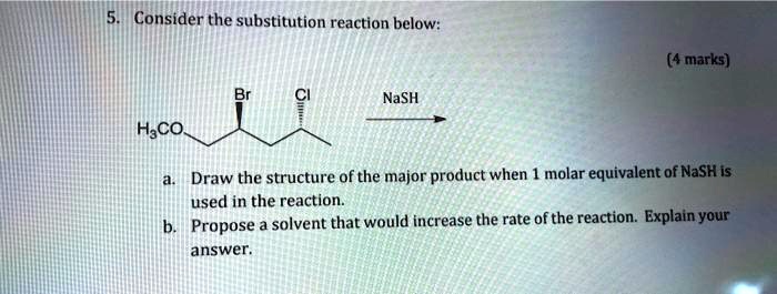 consider the substitution reaction below 4 marks nash haco draw the ...