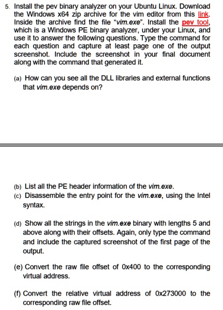 SOLVED: 5. Install the pev binary analyzer on your Ubuntu Linux. Download the Windows x64 zip ...