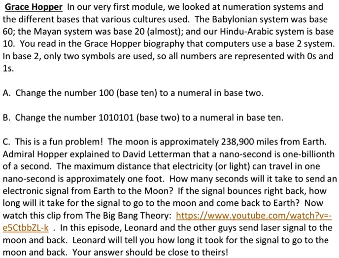SOLVED: Grace Hopper In our very first module, we looked at numeration ...