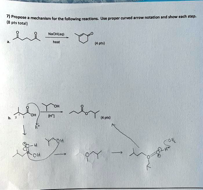 SOLVED: Propose a mechanism for the following reactions. Use proper curved arrow notation and ...