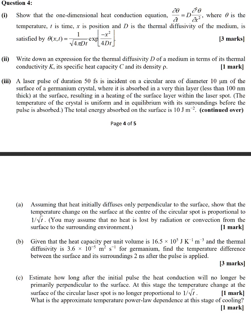 question 4 i show that the one dimensional heat conduction equation at ...