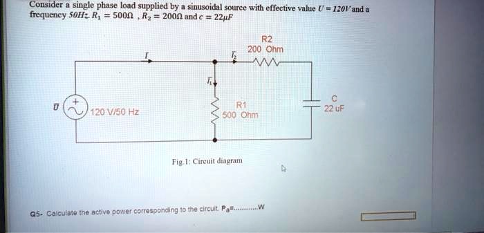 Consider a single phase load supplied by a sinusoidal source with effective value U = 120V and a ...