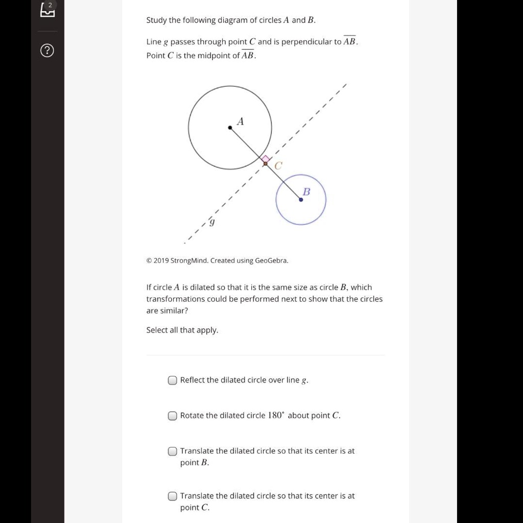 Study the following diagram of circles A and B. Line g passes through point C and is ...