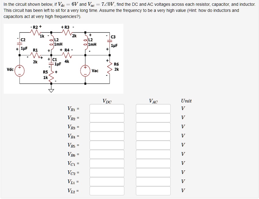 in the circuit shown below if vdc6v vdc6v and vac70v find the dc and ac ...