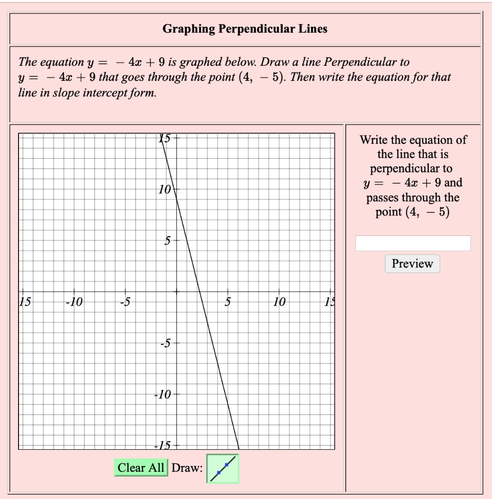 graphing perpendicular lines the equation y 4x 9 is graphed below draw a line perpendicular to y ...