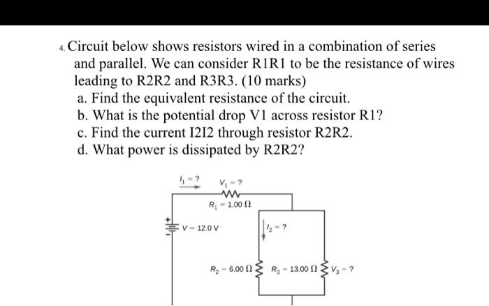 SOLVED: The circuit below shows resistors wired in a combination of series and parallel. We can ...