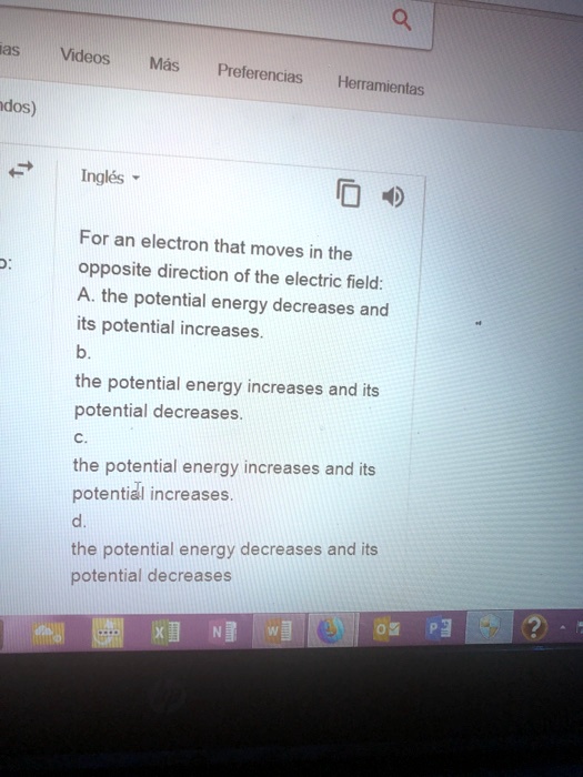 SOLVED: ias Mas Preferencias Herramientas Ingles For an electron that moves in the opposite ...