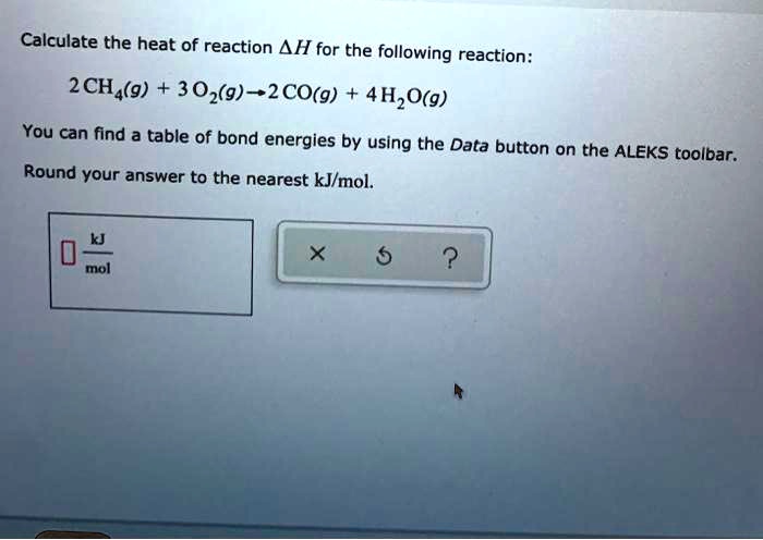 SOLVED: Calculate the heat of reaction Î”H for the following reaction ...