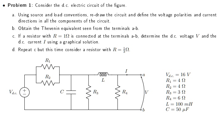 SOLVED: Problem 1: Consider the DC electric circuit shown in the figure ...